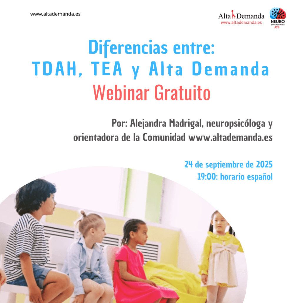 Webinar gratuito: diferencias entre TDAH TEA y Alta Demanda - Comunidad ...